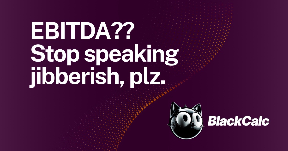 EBITDA Demystified: What It Really Means and Why Every Entrepreneur Should Care